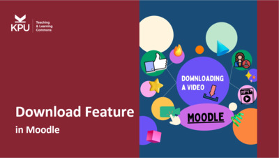 Downloading media (Moodle) - KPU Video Portal