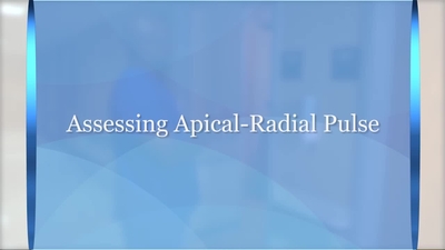 Vital signs: Assessing the apical-radial pulse - MediaSpace