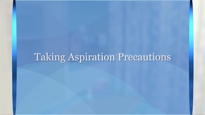 Nutrition and fluids: Taking aspiration precautions - MediaSpace