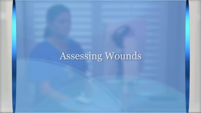 Wound and pressure ulcer care: Assessing wounds - MediaSpace